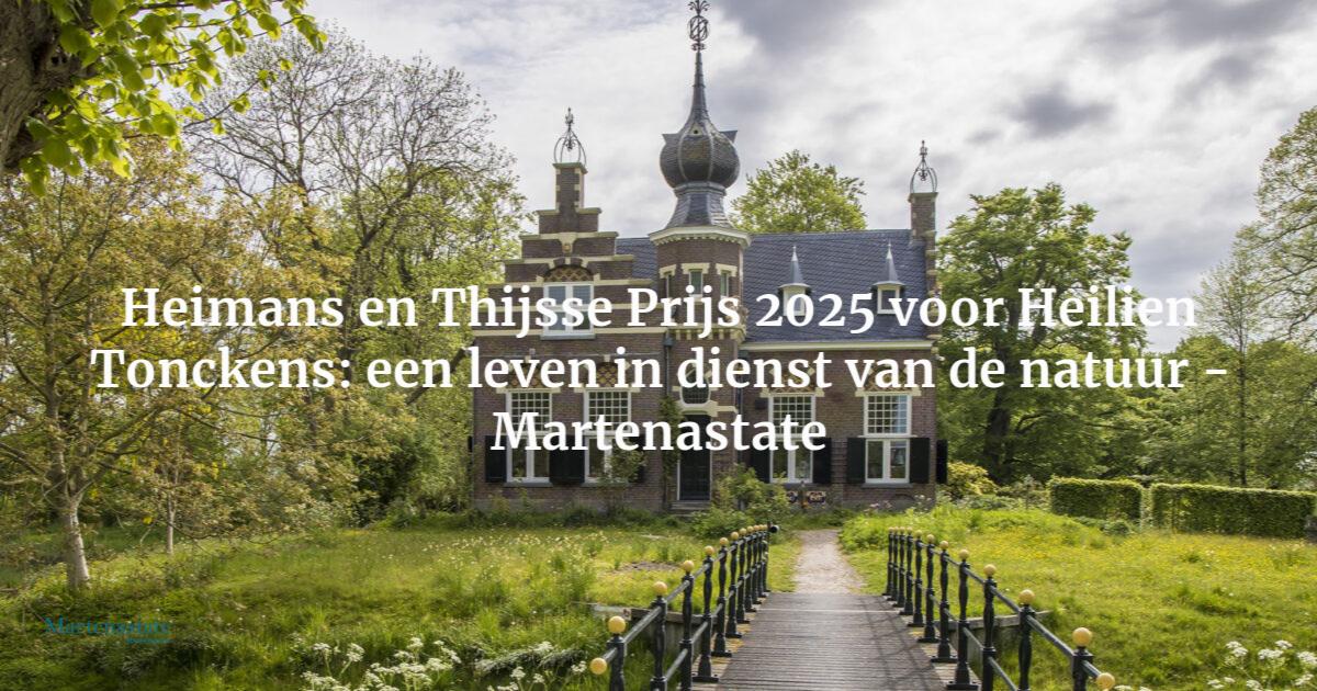 Heimans en Thijsse Prijs 2025 voor Heilien Tonckens: een leven in ...